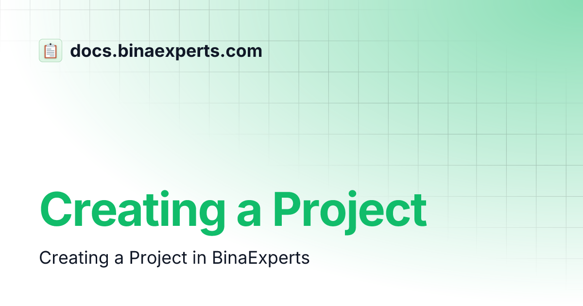 Creating A Project Docs Binaexperts